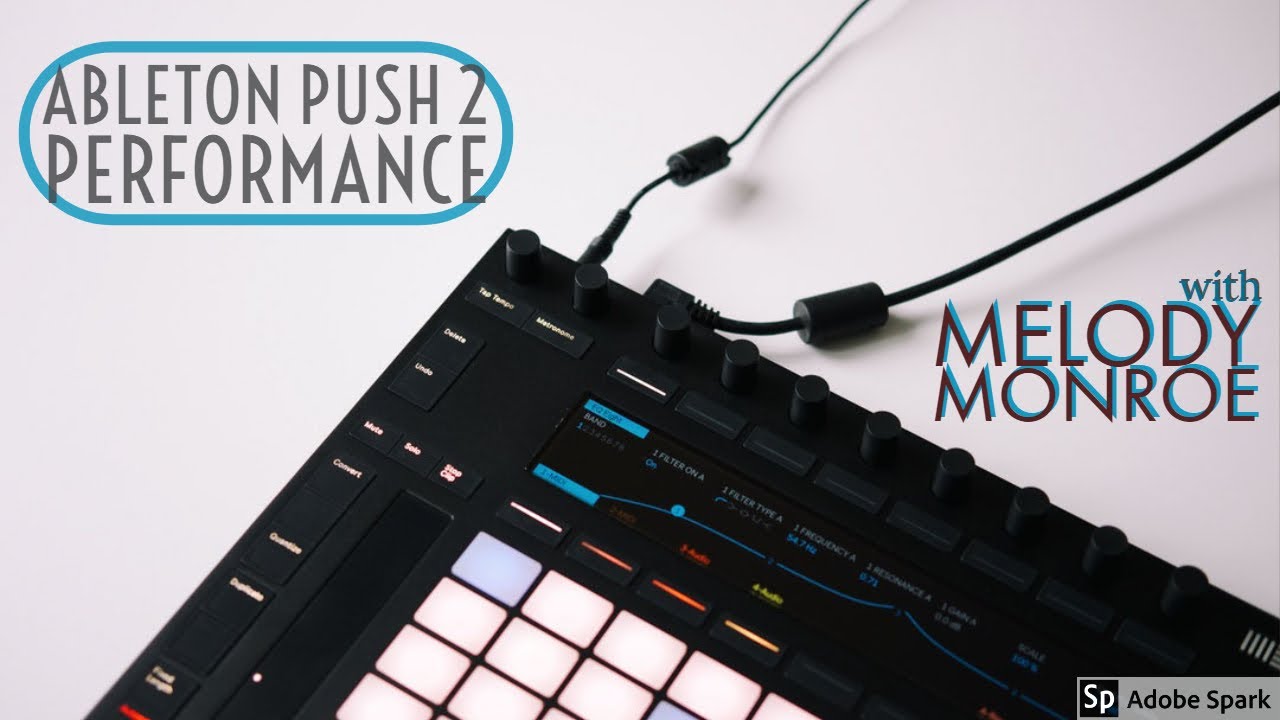 Ableton Push 2 Performance // Akai Advance // Mpd 232 // "Hard Limits ...