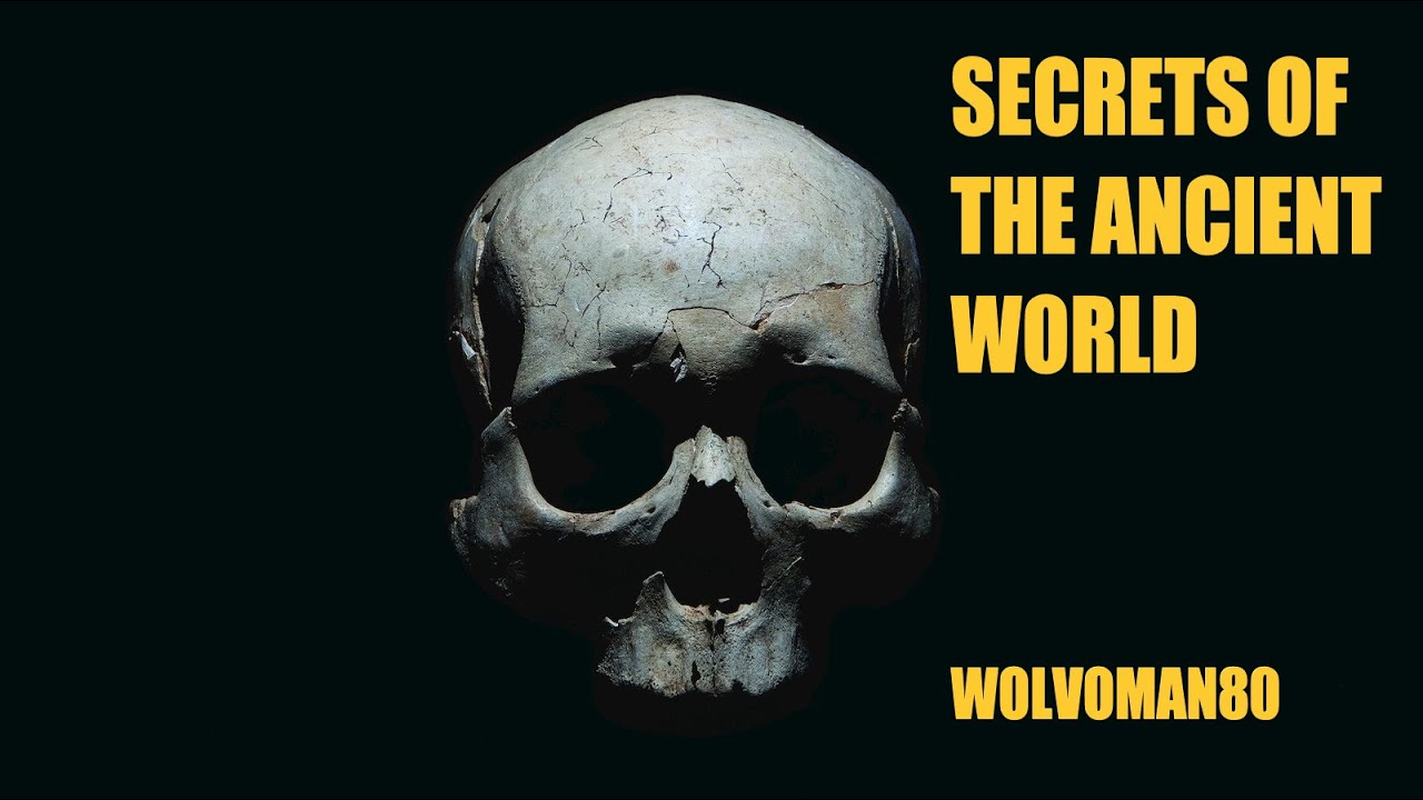 Secrets of the Ancient World.. 2020 DOCUMENTARY by WOLVOMAN80 ...