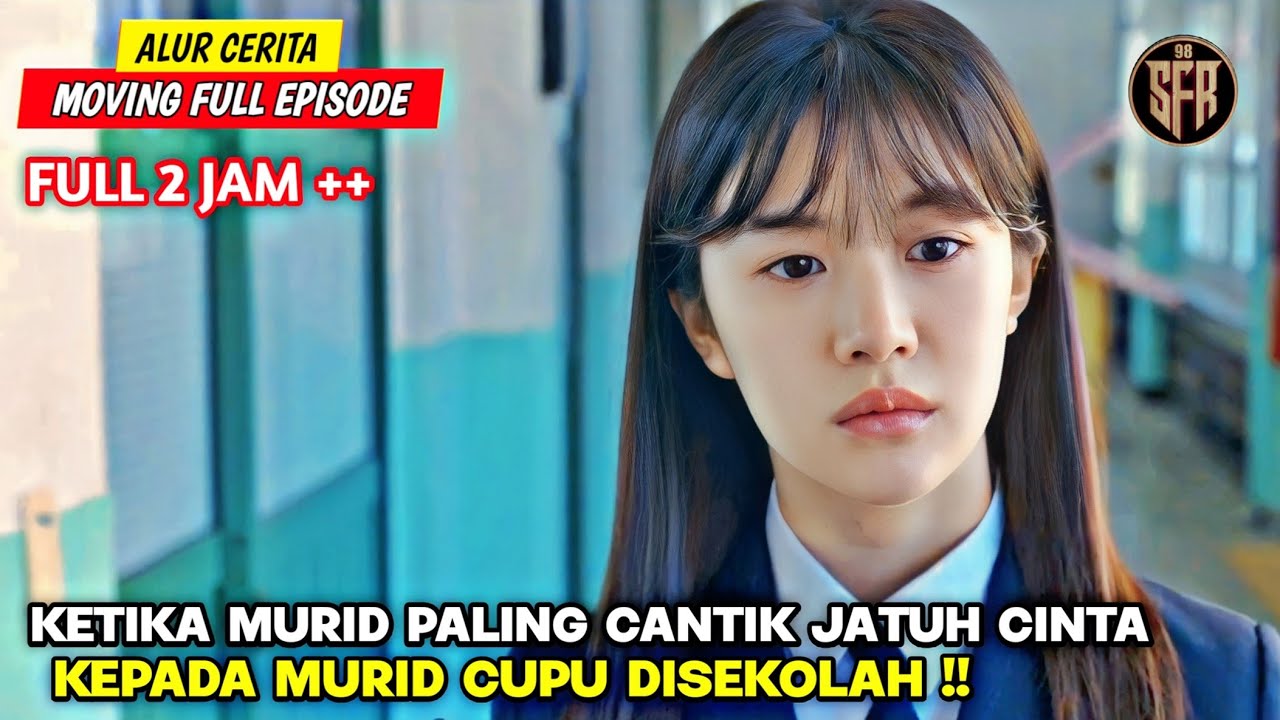 KETIKA MURID PALING CANTIK DISEKOLAH JATUH CINTA PADA PRIA CUPU - ALUR CERITA MOVING FULL ...