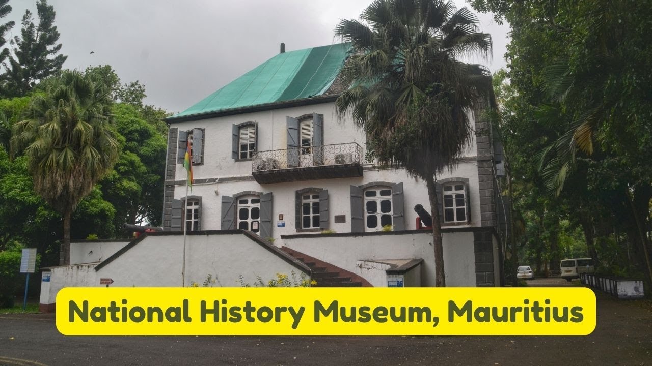 Exploring the National History Museum in Mahebourg, Mauritius: A ...