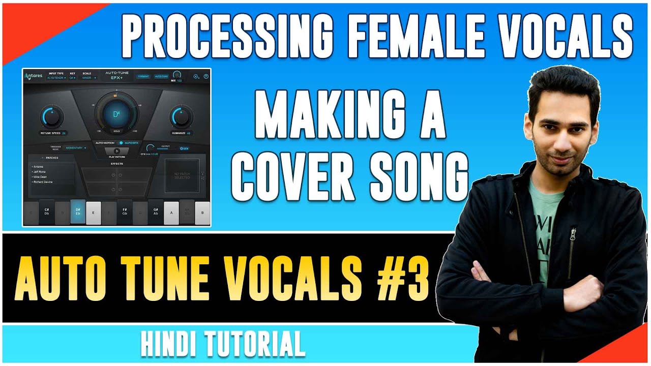 Auto Tune Female Vocals | Vocal Processing Tutorial | Hindi - YouTube