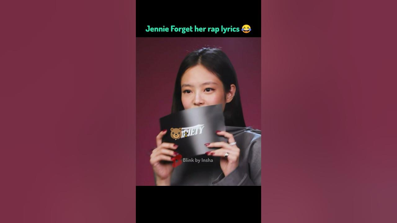 Jennie Forget her rap lyrics 😂🙋#blackpink#jennie#lisa#rosè#jisoo#blinkbyinsha#shorts - YouTube