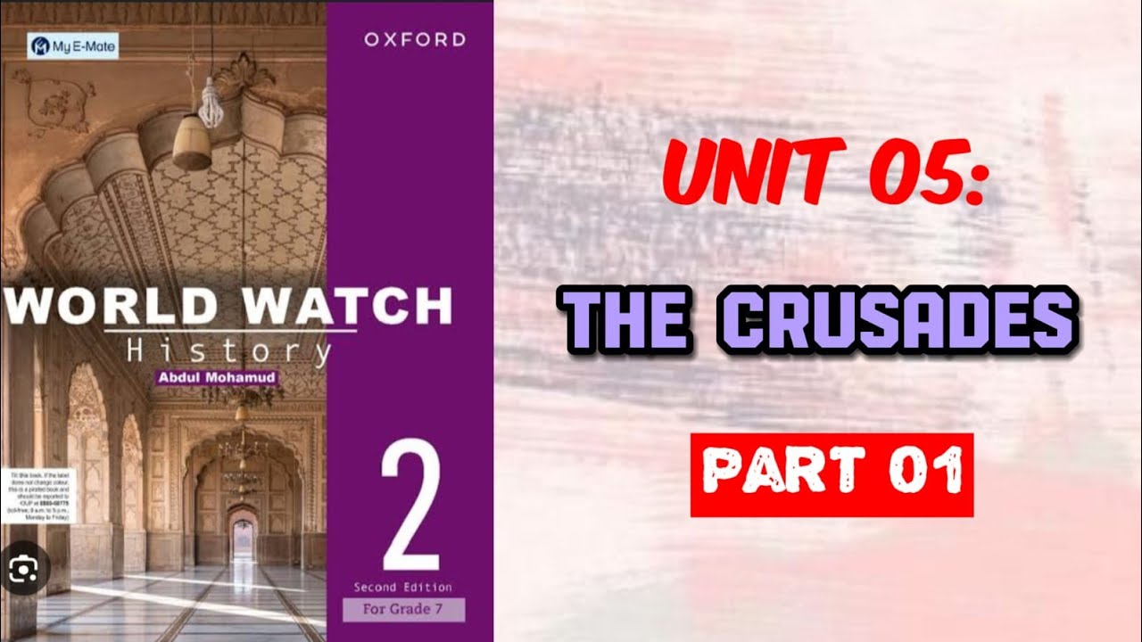 The Crusades |unit 5 |world watch History book 2 - YouTube