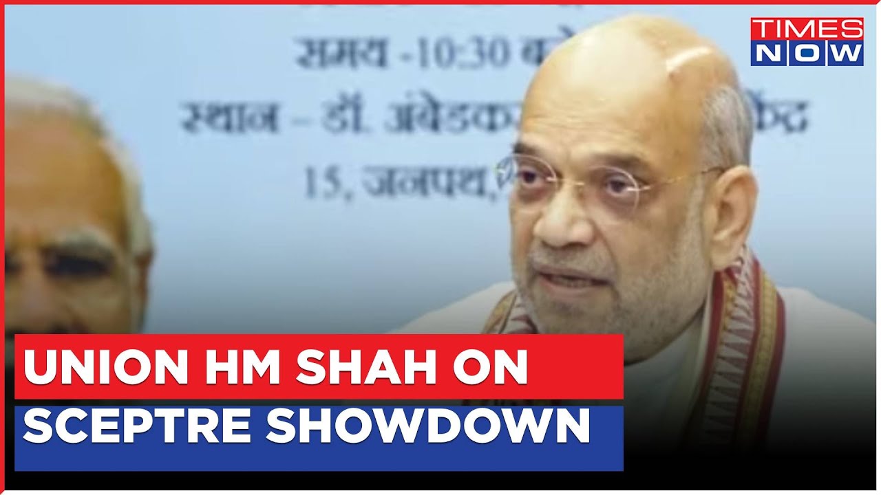 Sceptre Showdown Begins, HM Shah Urges Opposition To Not 'Politicise ...