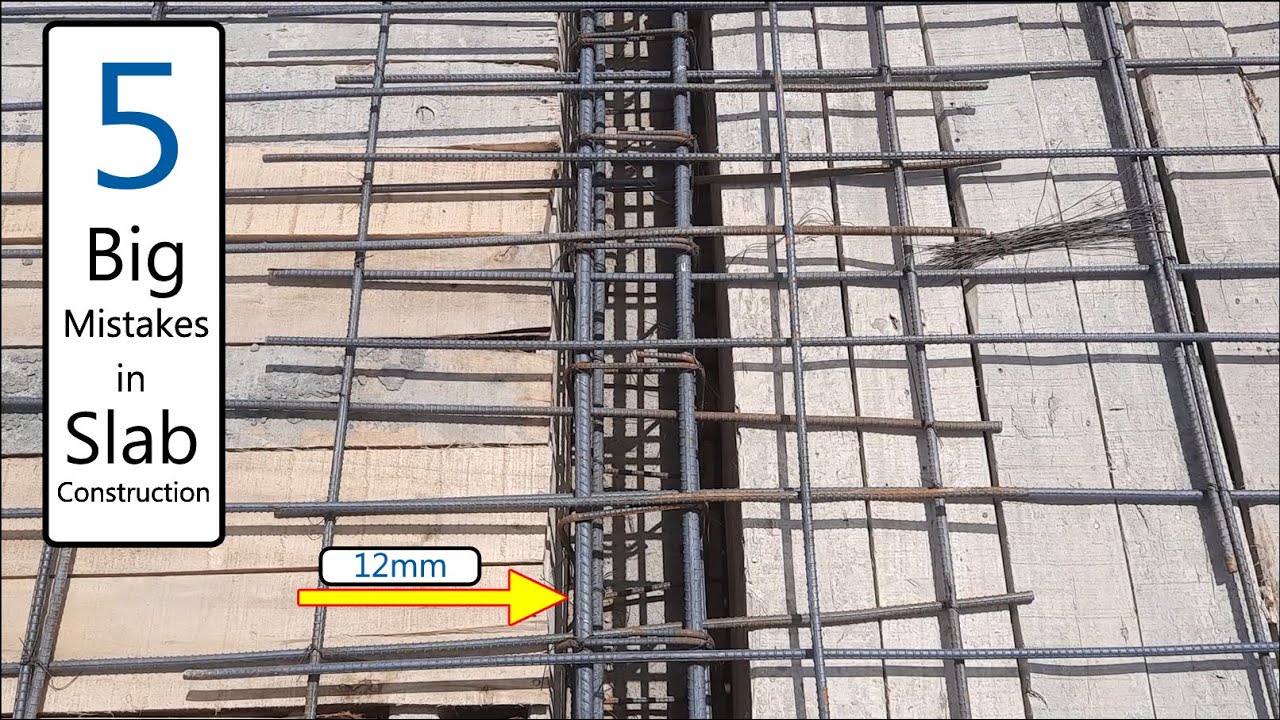 5 Big Mistakes in Slab Construction | Common Mistakes | - YouTube