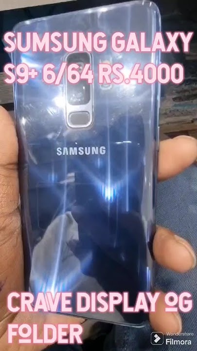 sumsung galaxy s9 plus 5ps ablebele Rs.4000 / 6+64 carved display @Dineshmobiletech - YouTube