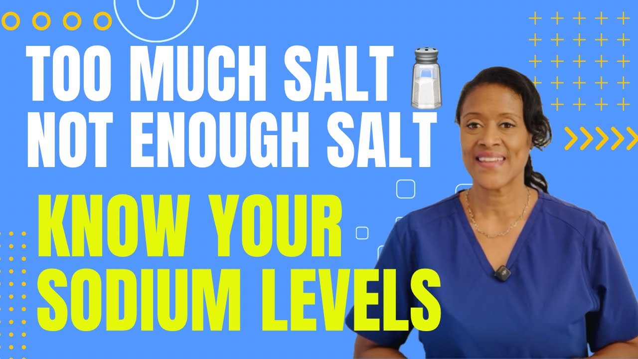 Too Much Salt. Not Enough Salt. Know Your Sodium Blood Levels. Do You ...