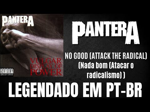 Pantera - No Good (Attack the Radical), 1992 (LEGENDADO EM PT-BR)