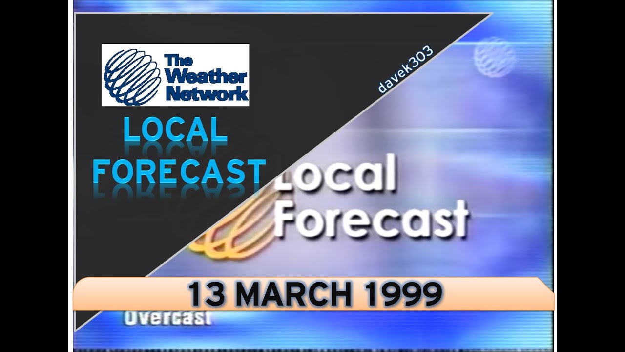 The Weather Network Local Forecast - 13 March 1999 - YouTube