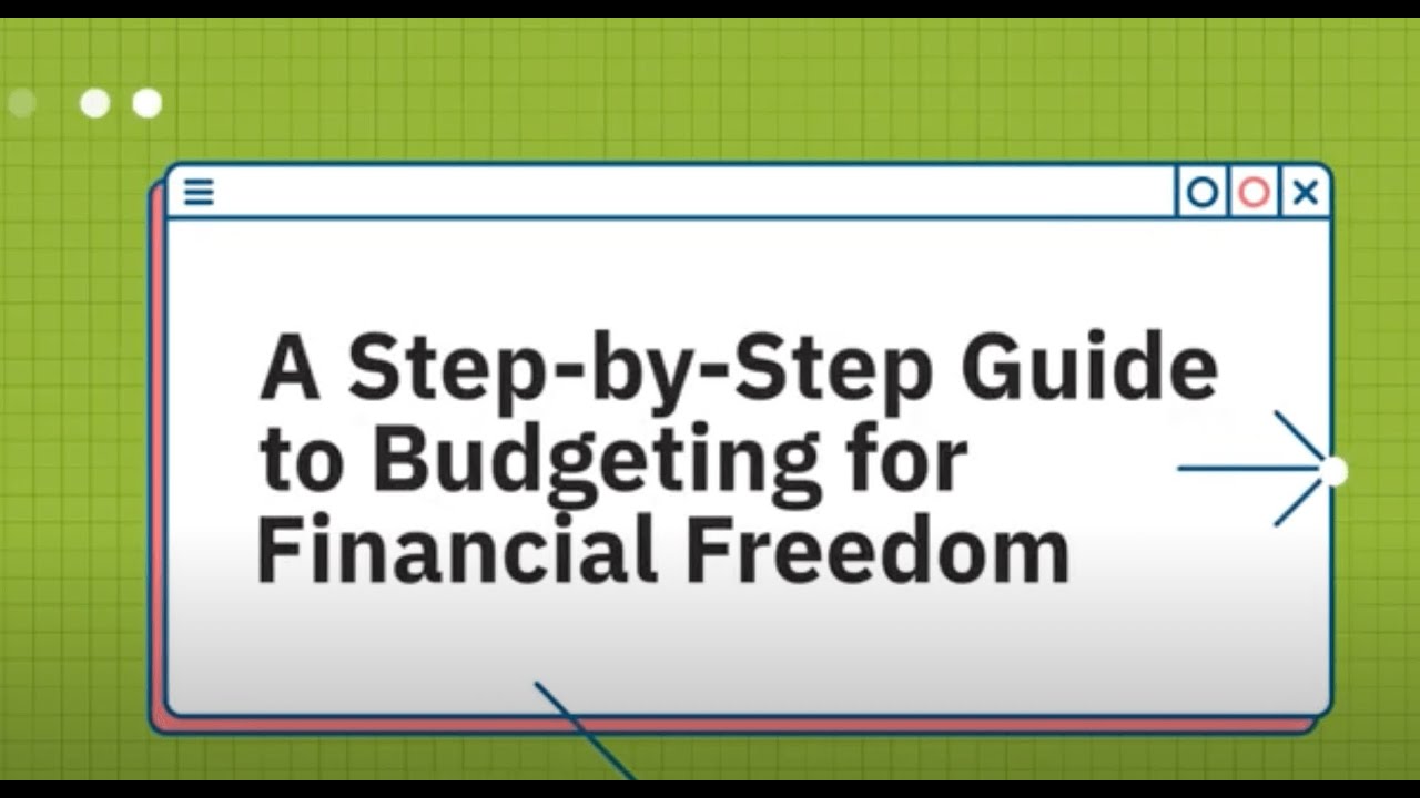 A Step-by-Step Guide to Budgeting for Financial Freedom - YouTube