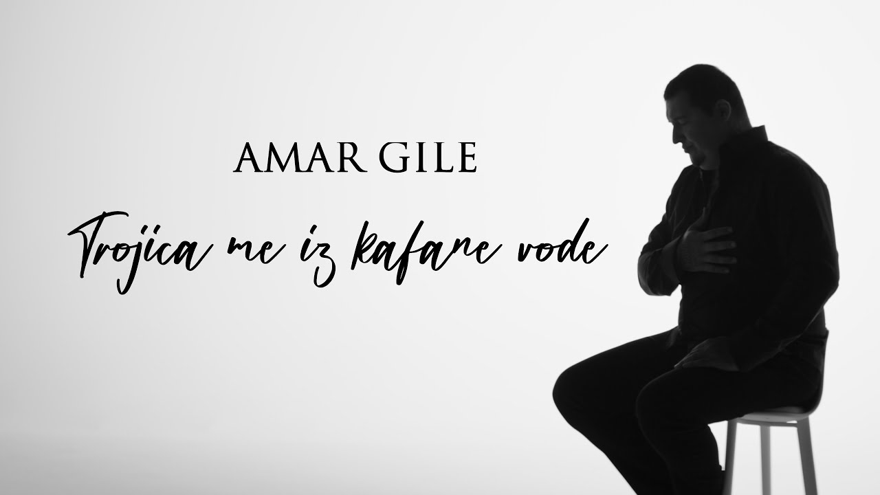 Amar Gile - TROJICA ME IZ KAFANE VODE (Official Music Video) 2025 - YouTube
