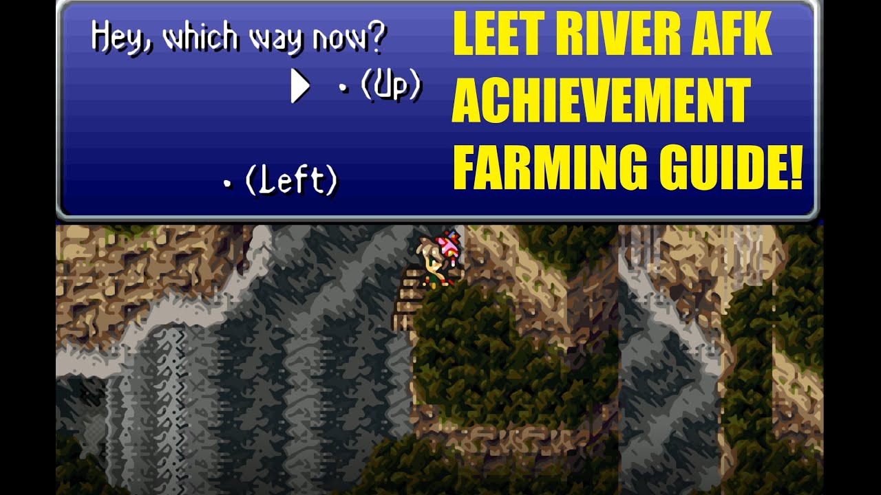 #18 Leet River Farming: How to Grind While You Sleep! | FFVI T-Edition ...