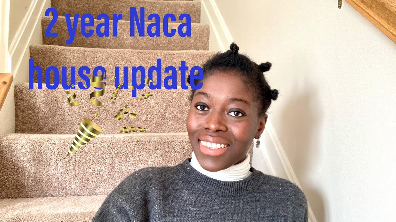 2 years Naca house update ( any complaints/ regrets?😏) - YouTube