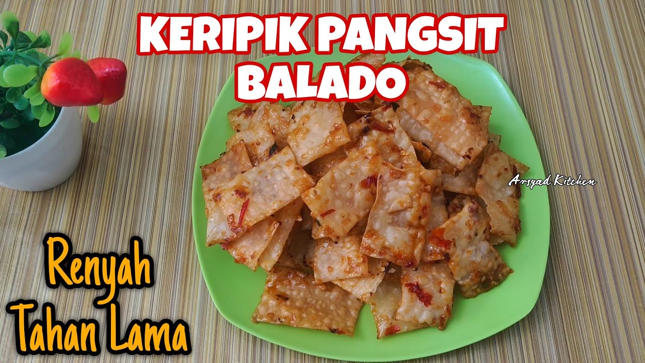 CARA MEMBUAT KERIPIK PANGSIT BALADO PEDAS MANIS | GURIH, RENYAH, TAHAN ...