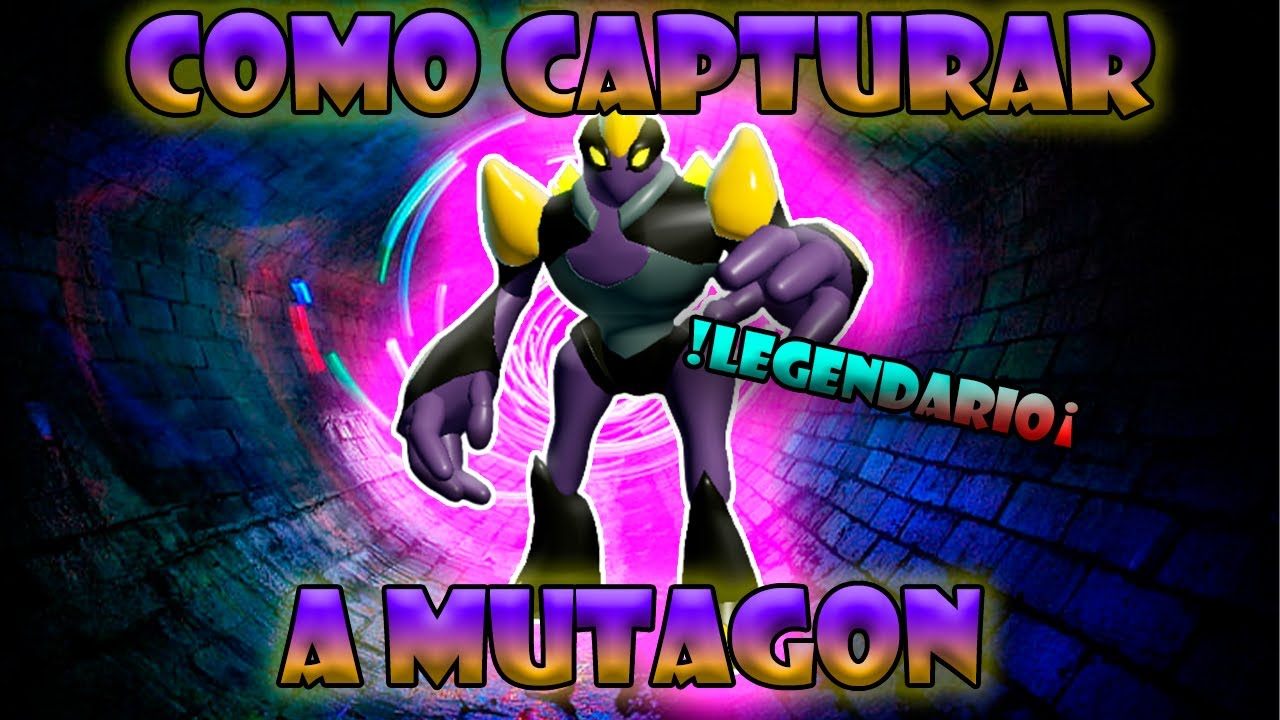 Como capturar a el Legendario Mutagon - YouTube