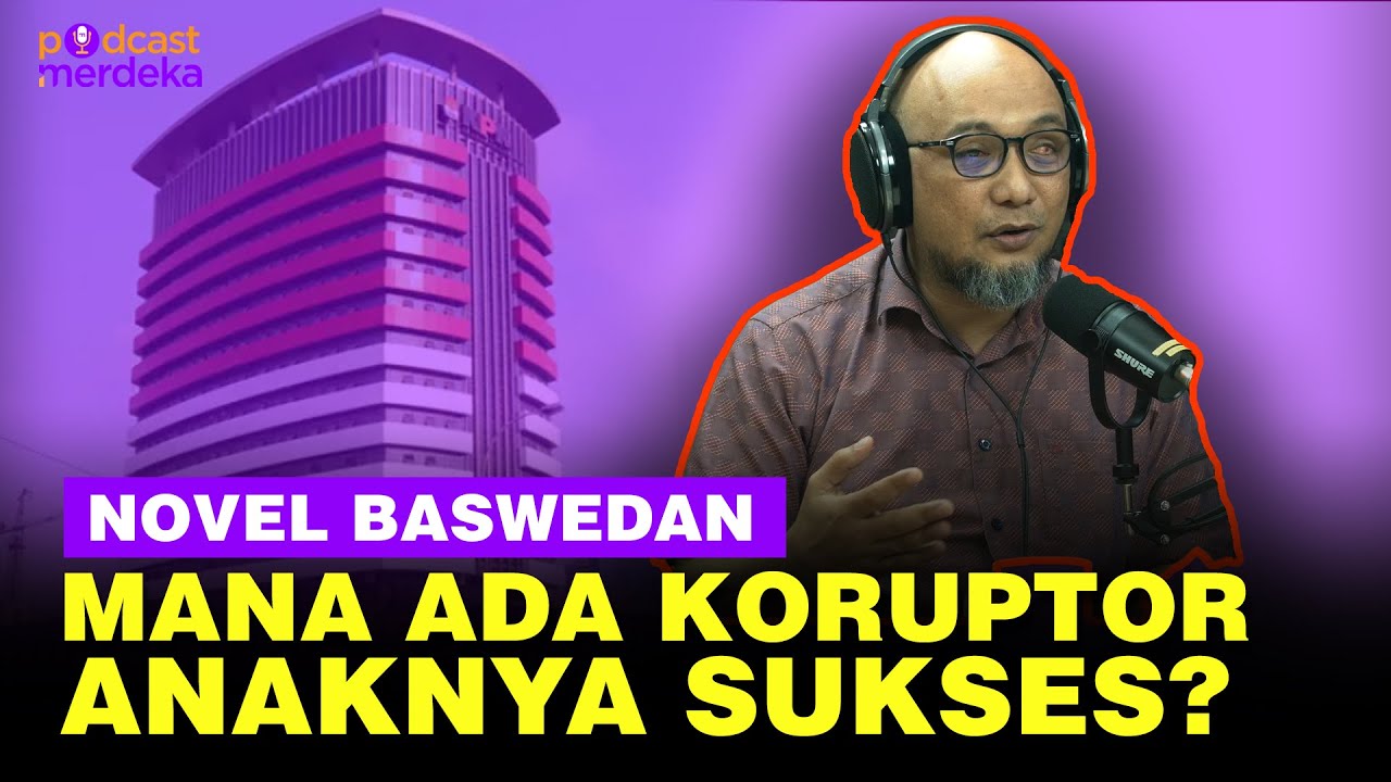Novel Baswedan: Dampak Mengerikan Korupsi, Anak Dugem & Istri Selingkuh ...
