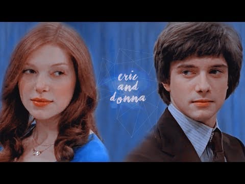 Eric & Donna | That 70's show