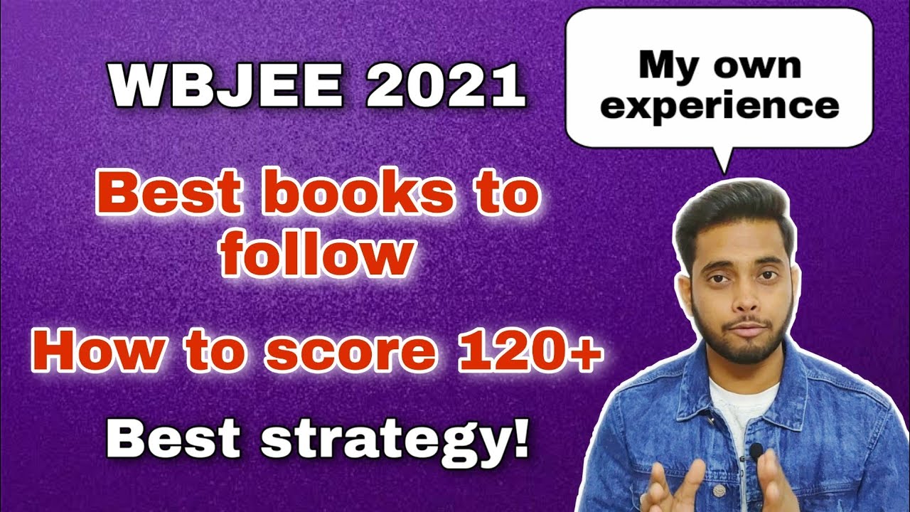 how-to-score-120-best-books-to-follow-wbjee-2021-my-own-experience
