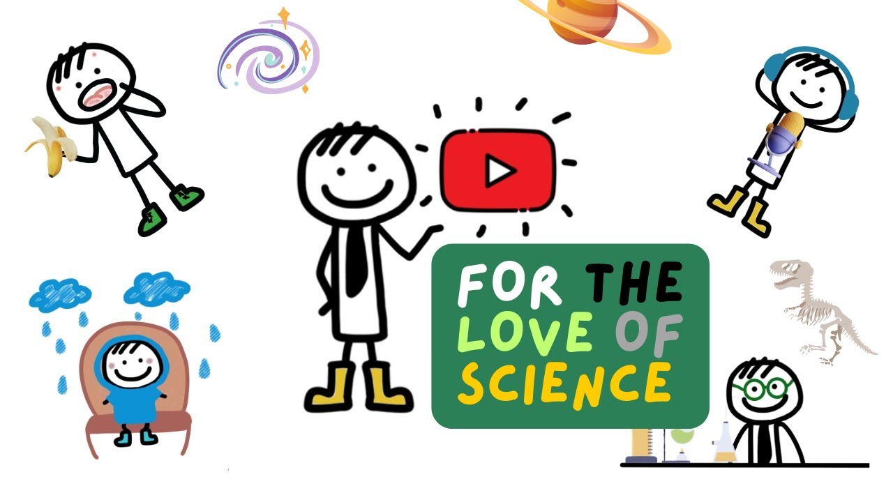 For the love of science - YouTube