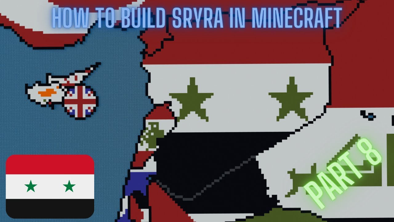 Minecraft World Flag Map: How To Build Syria In Minecraft - YouTube