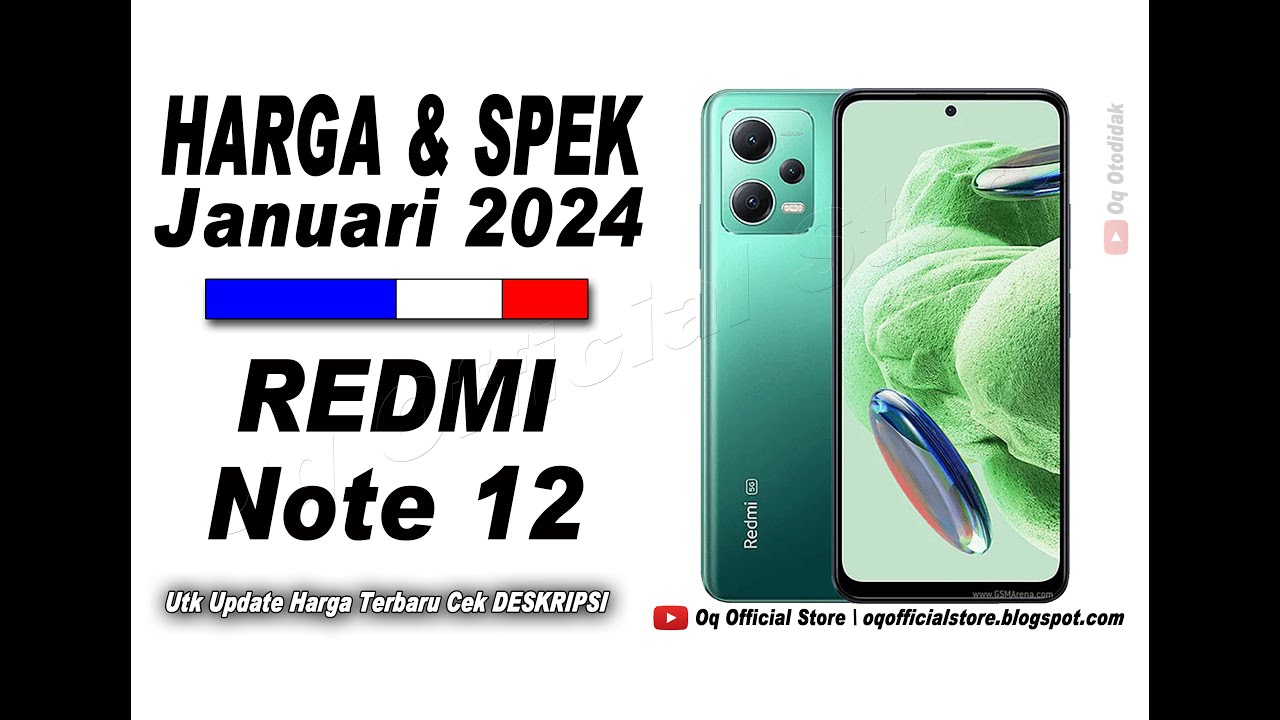Harga Xiaomi Redmi Note 12 dan Spesifikasi Terbaru di Indonesia - YouTube