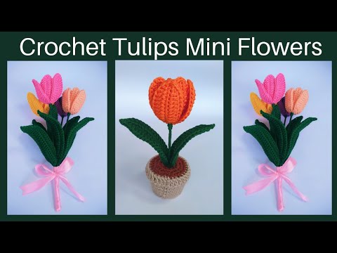 Crochet Mini Tulip Flowers || Crochet flower bouquet - YouTube