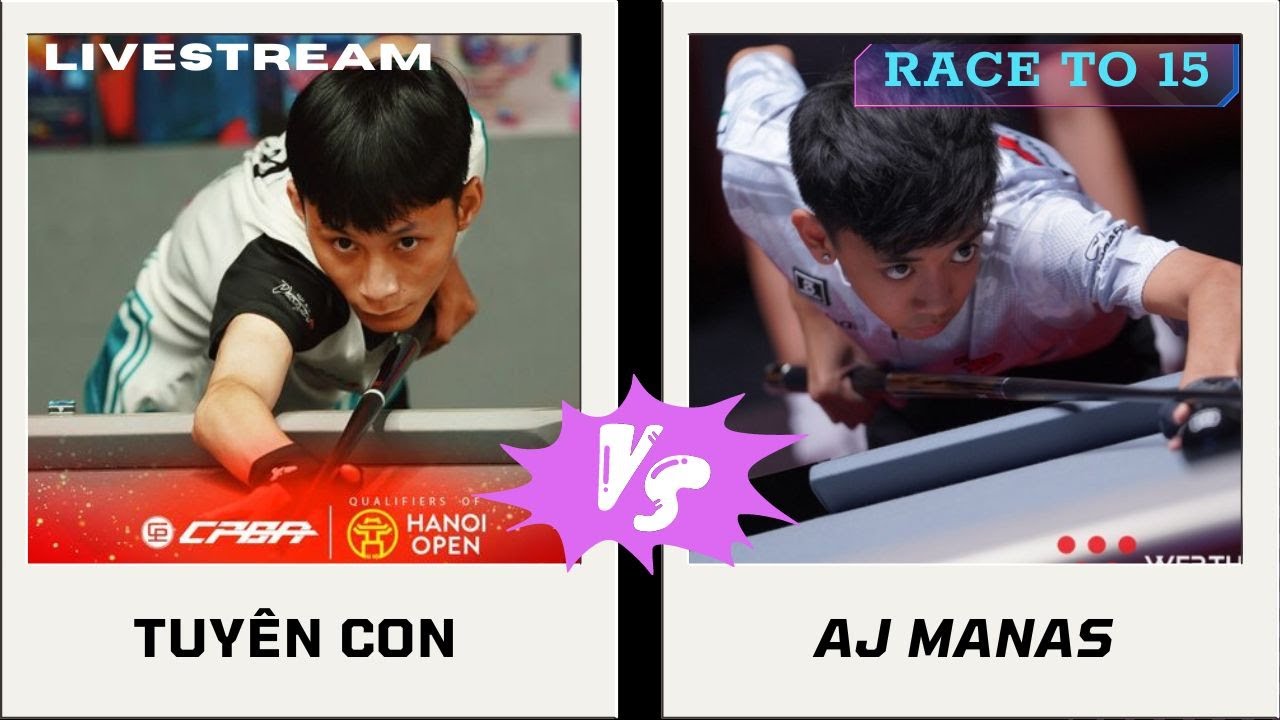 🛑 LIVE | BILLIARDS | TUYÊN CON VS AJ MANAS RACE TO 15 - YouTube