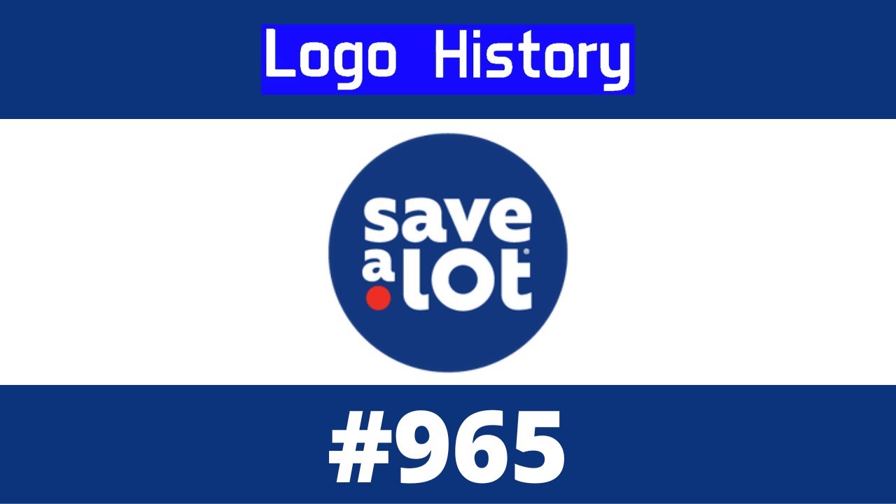 Logo History #965: Save-A-Lot - YouTube