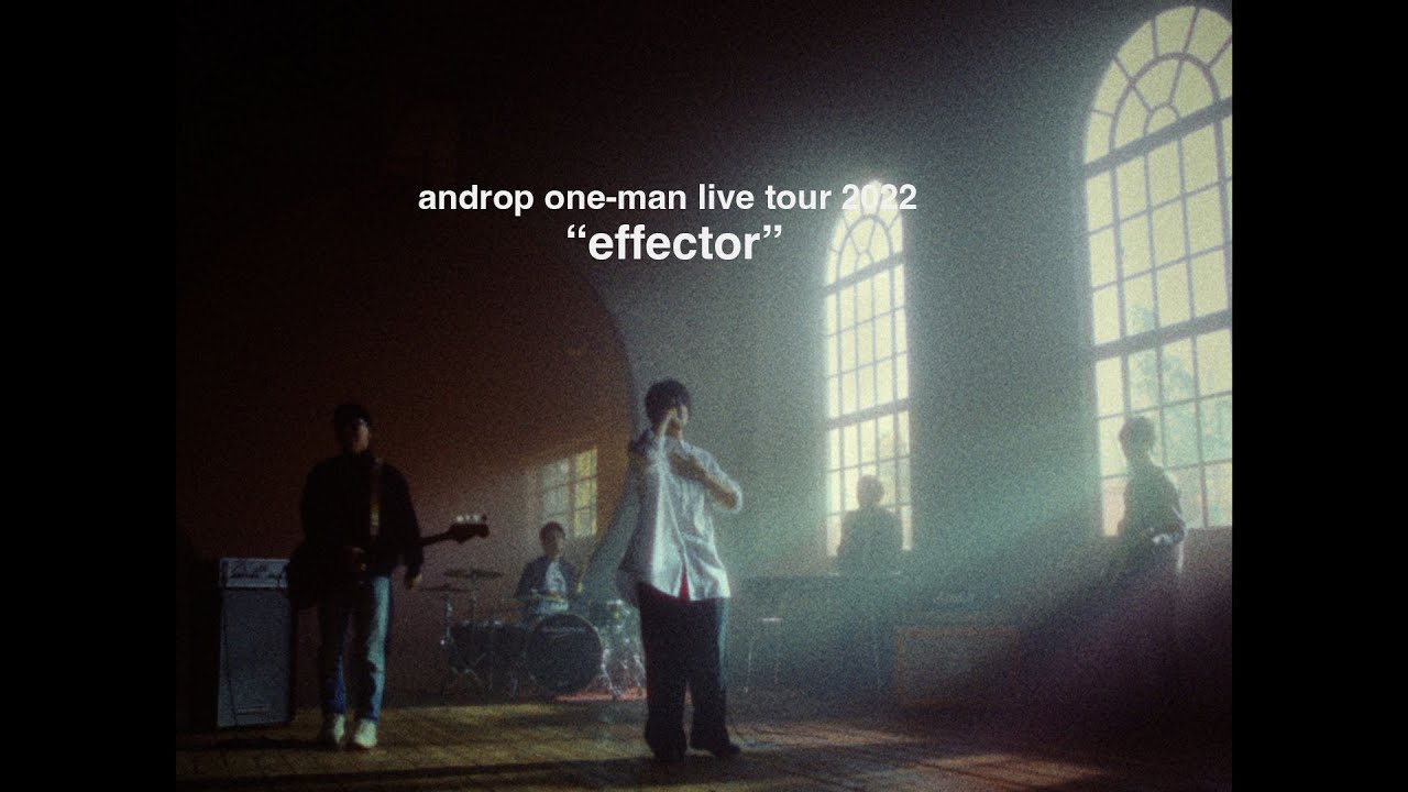 androp one-man live tour 2022 “effector” teaser - YouTube