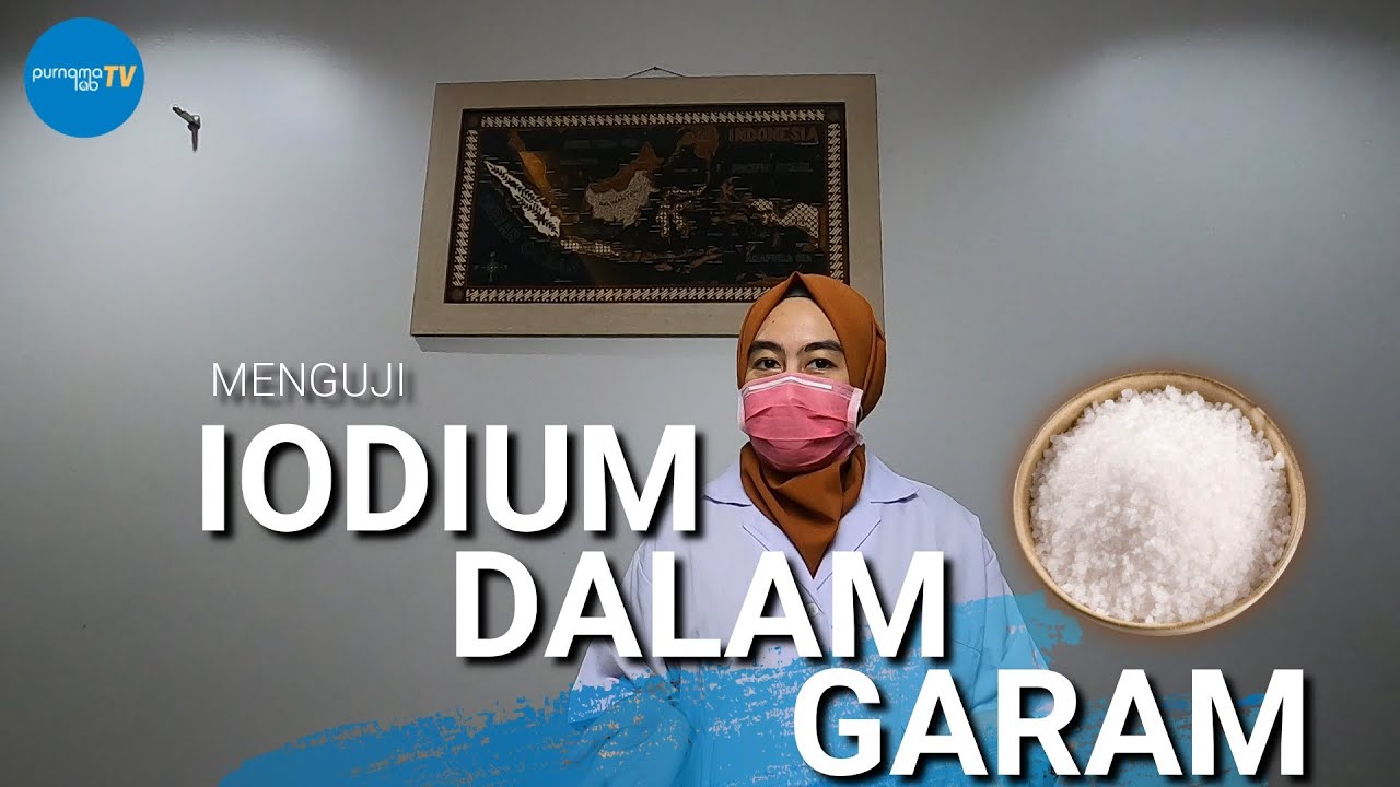 Cara Menguji Iodium dalam Garam | #WASAP Wawasan Pangan - YouTube