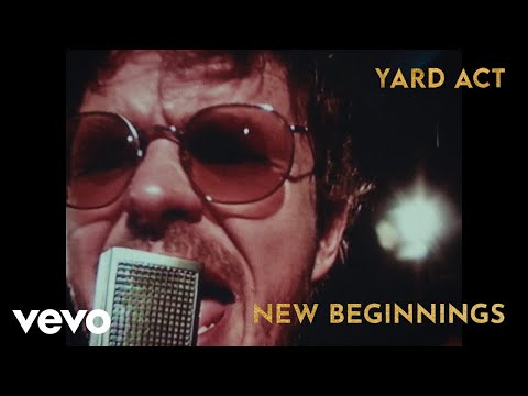 Yard Act - New Beginnings