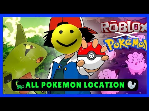 Roblox Find The Pokemon All Location Guide - YouTube