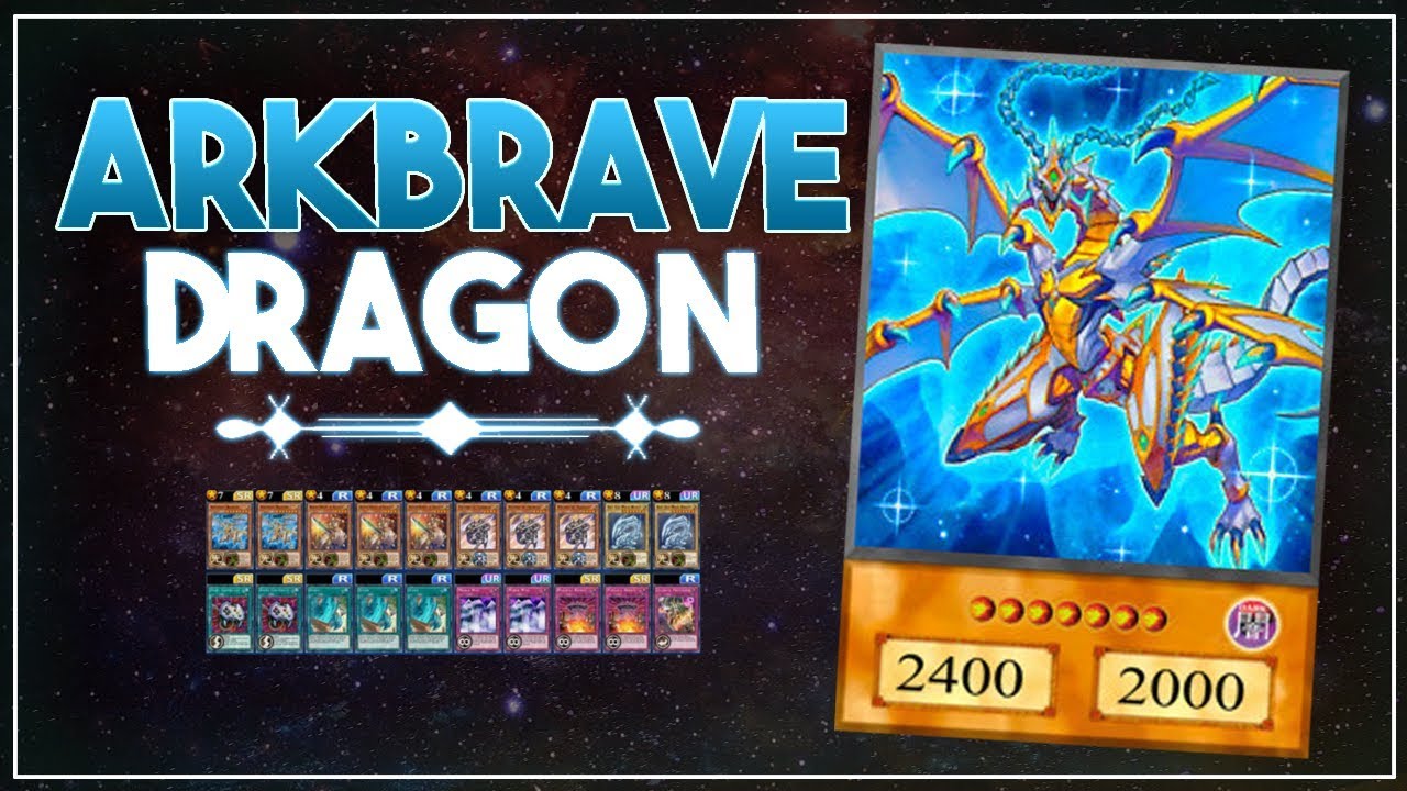 ARKBRAVE DRAGON // DRAGONIC KNIGHTS [Yu-Gi-Oh! Duel Links] - YouTube