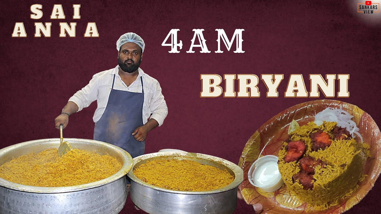 Sai Anna 4am Biryani in Hyderabad | Hyderabad Dum Biryani | Early ...
