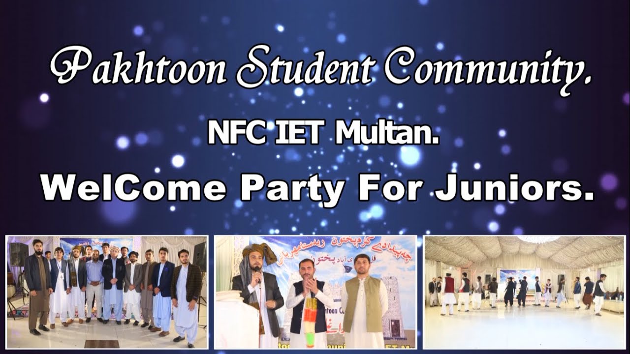 Highlights of Welcome Party 2021 || PSC || NFC IET Multan || Zubi Buddy ...