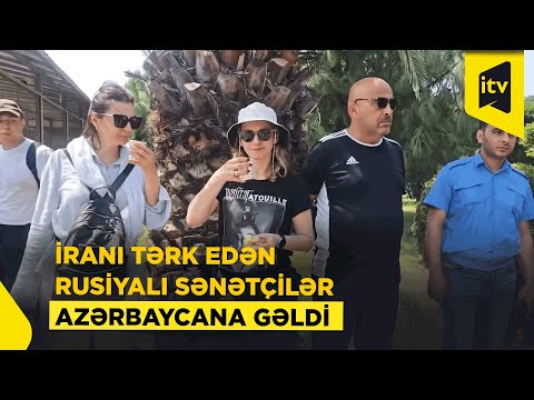 İrandan təxliyə olunan rusiyalı incəsənət xadimləri Astara sərhədindən keçib