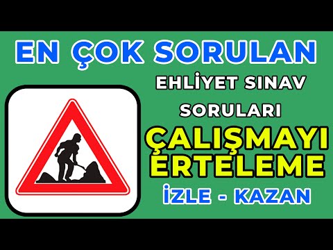 EN ÇOK SORULAN EHLİYET SINAVI HAZIRLIK SORULARI / EHLİYET SINAV SORULARI 2021 / ÇIKMIŞ SORULARI ÇÖZ