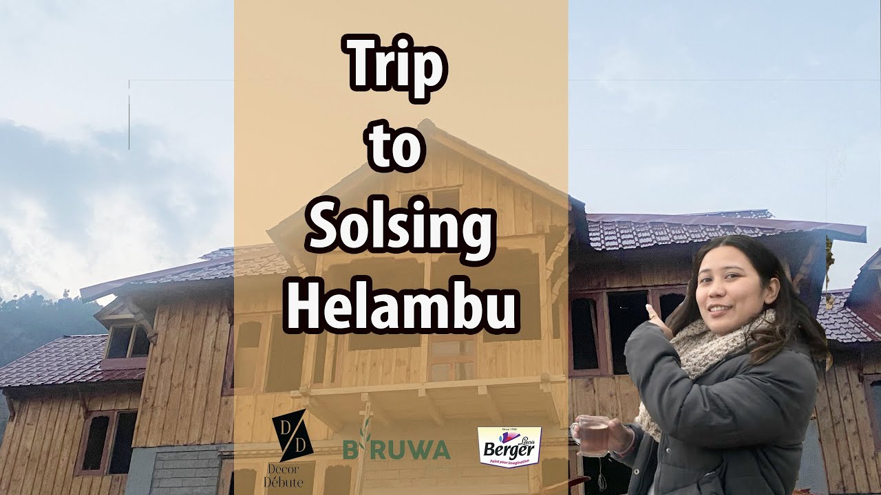 TRIP TO SOLSING, HELAMBU || HOME STAY DESIGN || INTERIOR DESIGN NEPAL || SANDIPA TAMANG || - YouTube