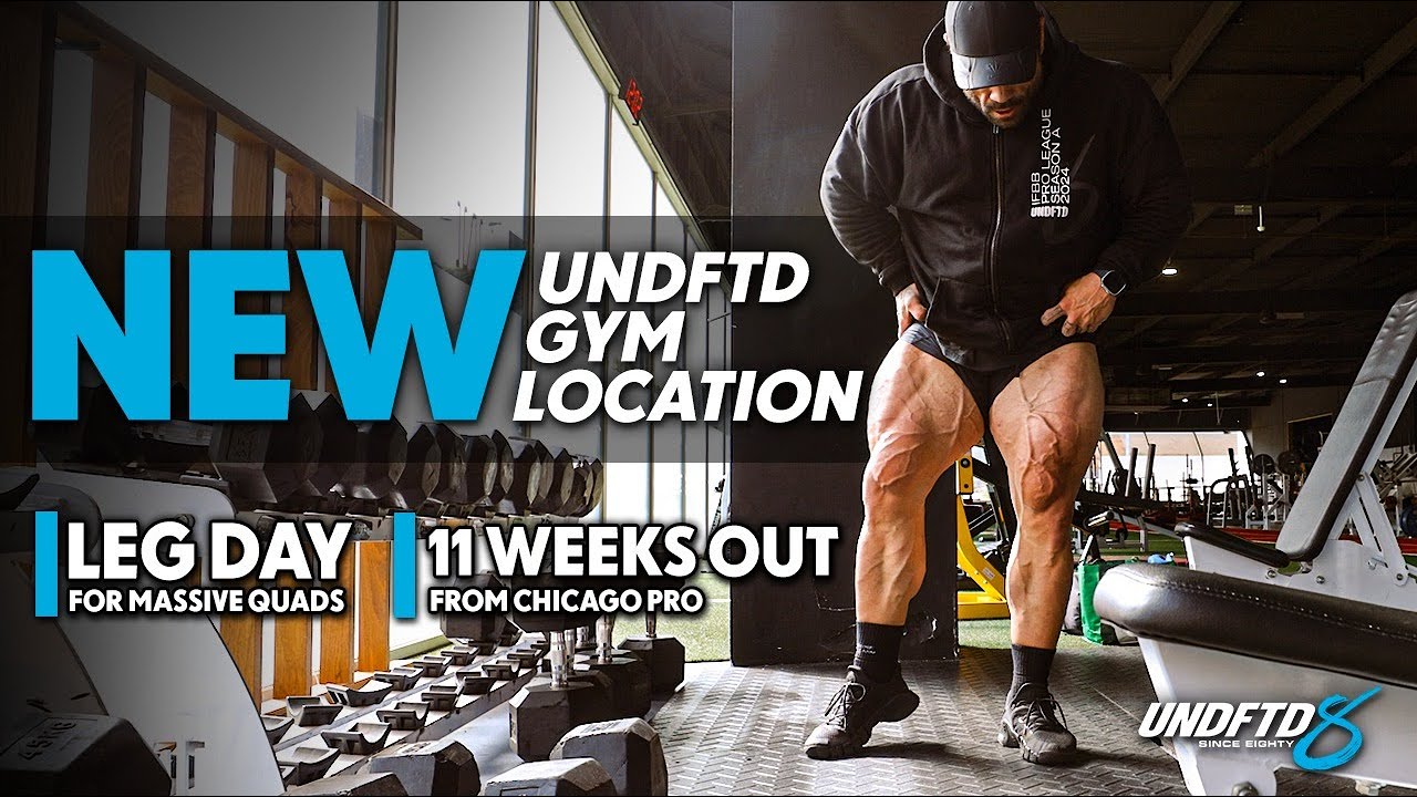 NEW GYM LOCATION FOR UNDFTD - LEG DAY FOR MASSIVE QUADS - POST WORKOUT ...