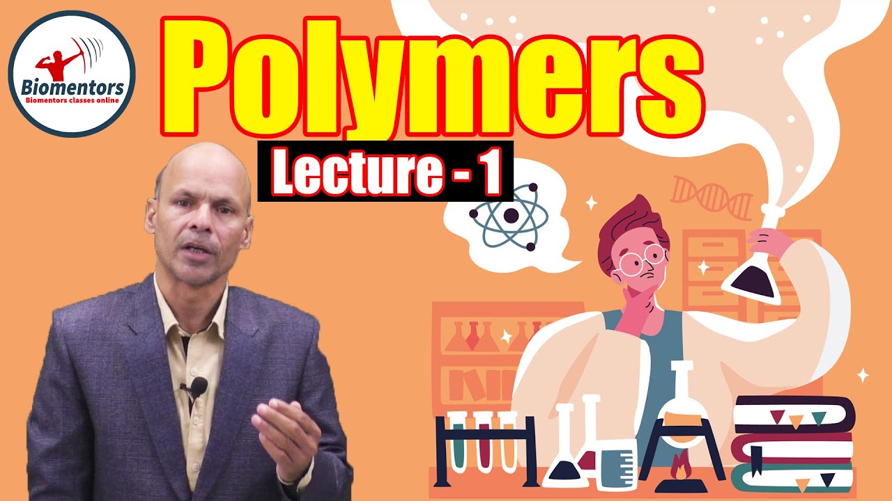 Polymers l Lecture 1 l Chemistry l NEET - YouTube