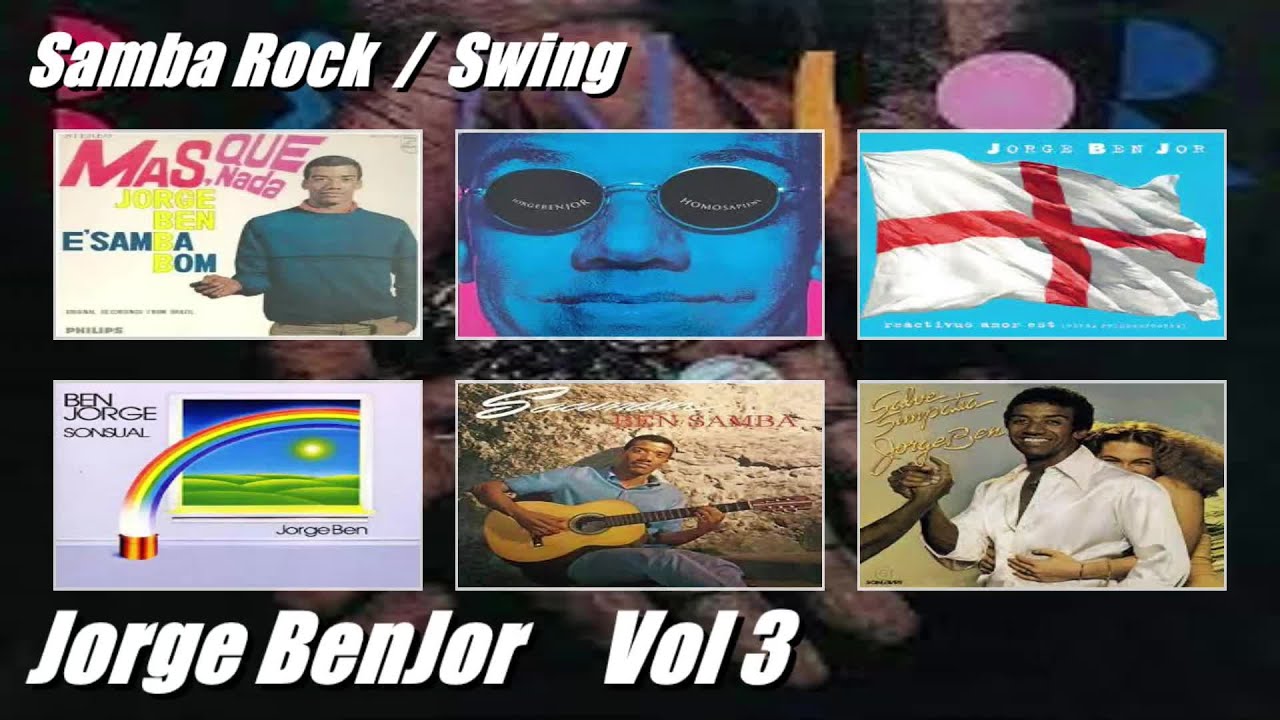 Jorge BenJor 3 Samba Rock / Swing / Brazilian Samba Groove - YouTube