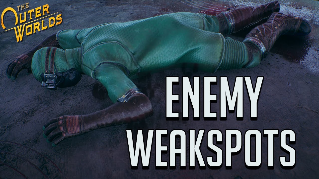 All The Enemy Weakspots i found - The Outer Worlds - YouTube
