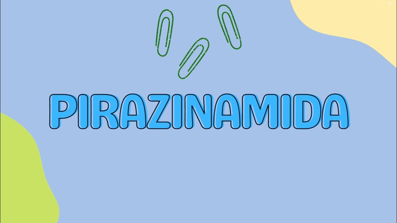 PIRAZINAMIDA: Características farmacocinéticas y farmacodinámicas - YouTube