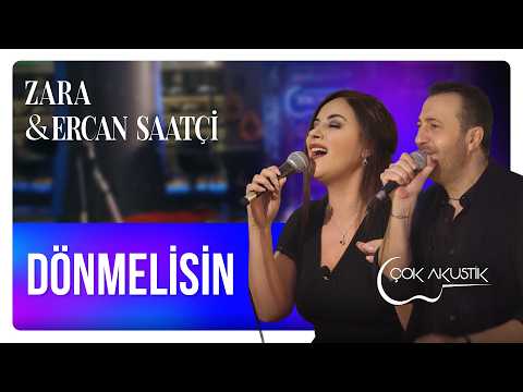 Zara & Ercan Saatçi - Dönmelisin