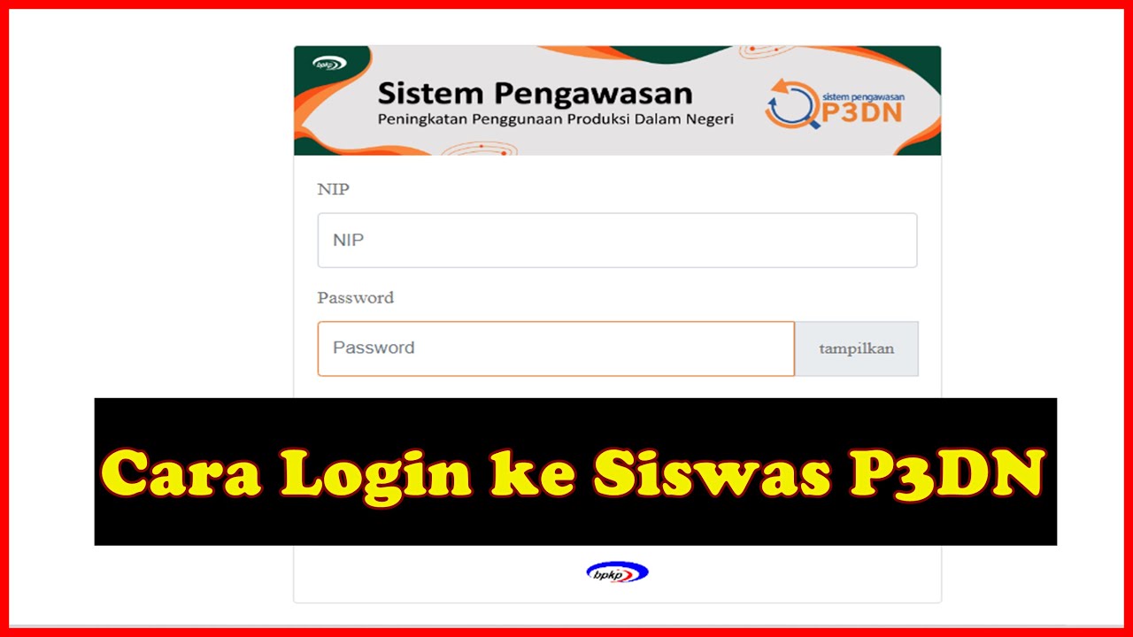 Cara Login ke Siswas P3DN BPKP - YouTube
