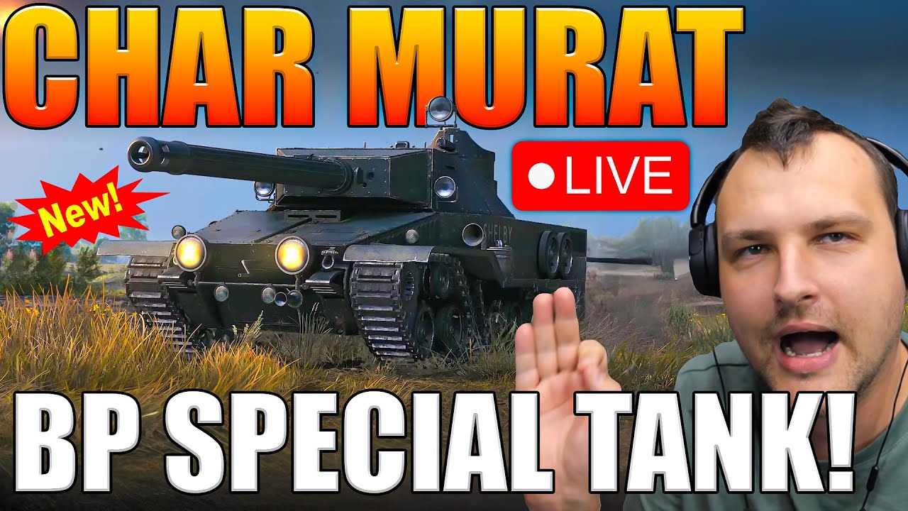 Testing New BP Extra Chapter Tank: CHAR MURAT! (No YT Chat – Join ...