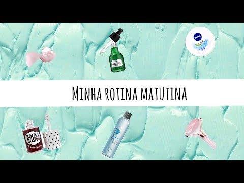 Minha rotina matutina