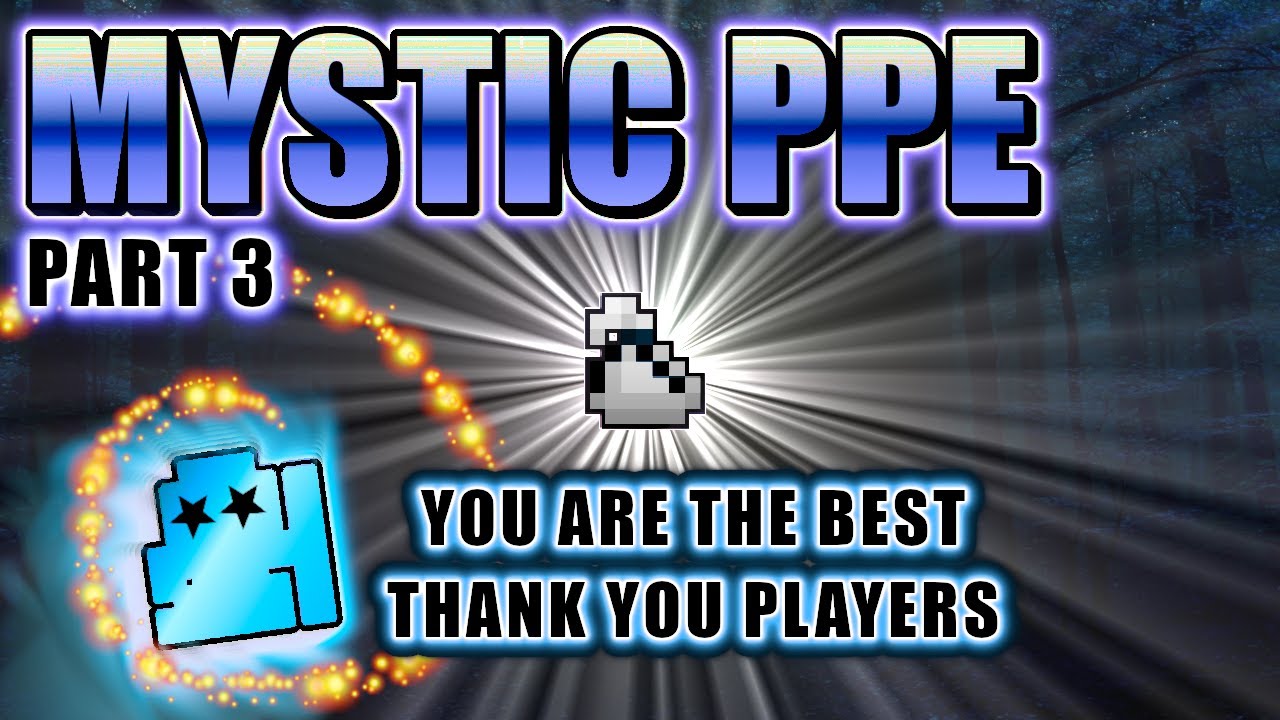 [RotMG] Mystic PPE PART 3 New Upgrades ! - YouTube