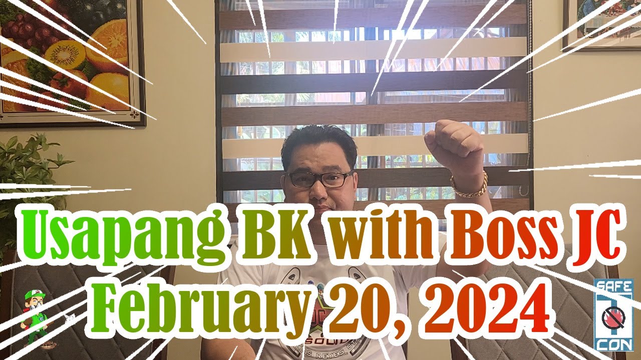 Usapang BK with Boss JC: February 20, 2024 - YouTube
