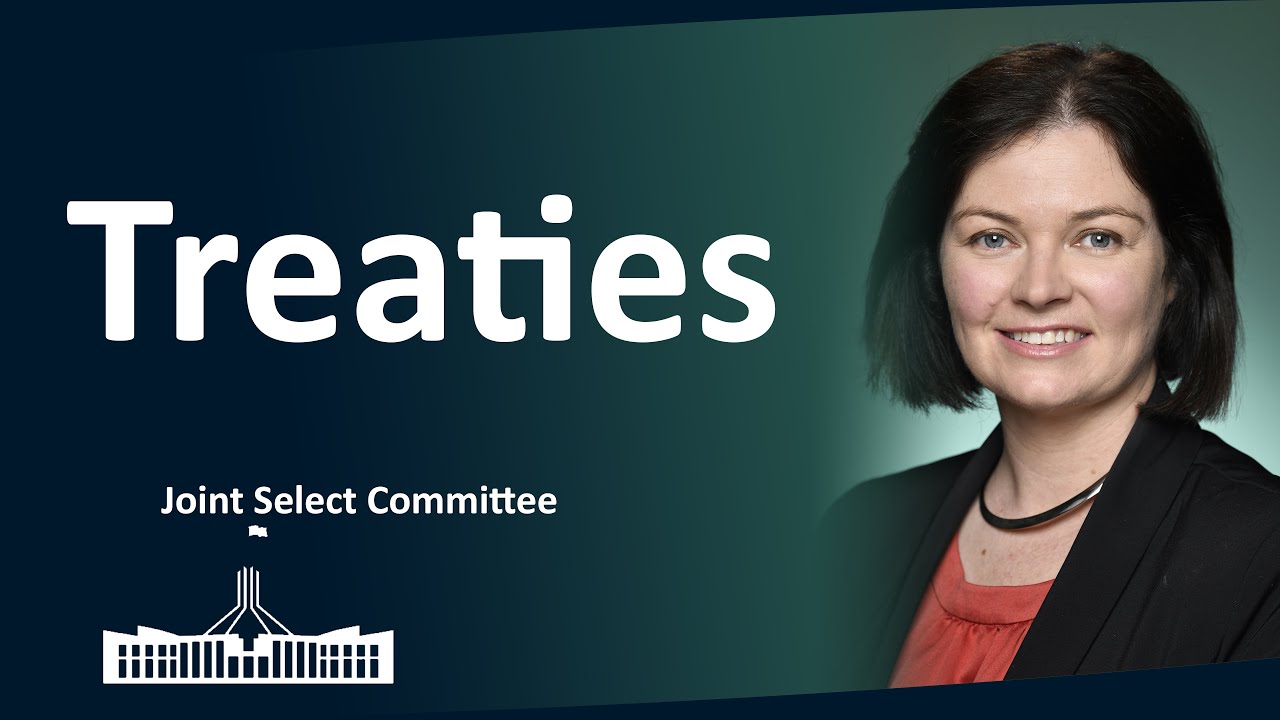 Joint Standing Committee on Treaties | Complete | 30/01/2025 - YouTube